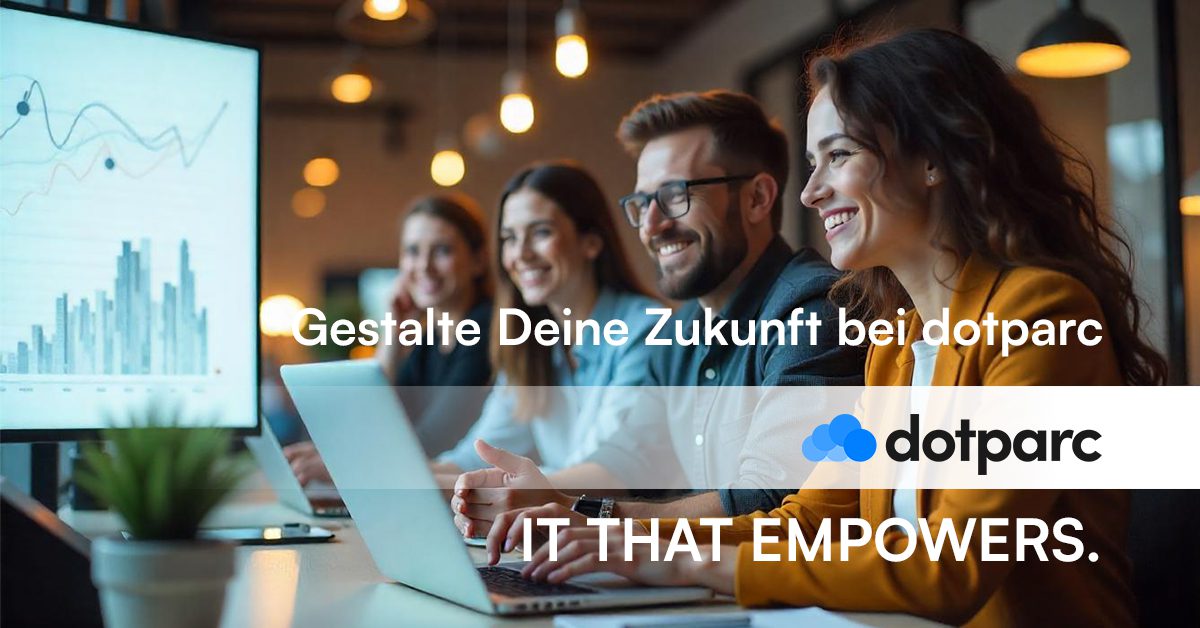 Karriere bei dotparc | Gestalten Sie digitale IT-Architektur mit uns